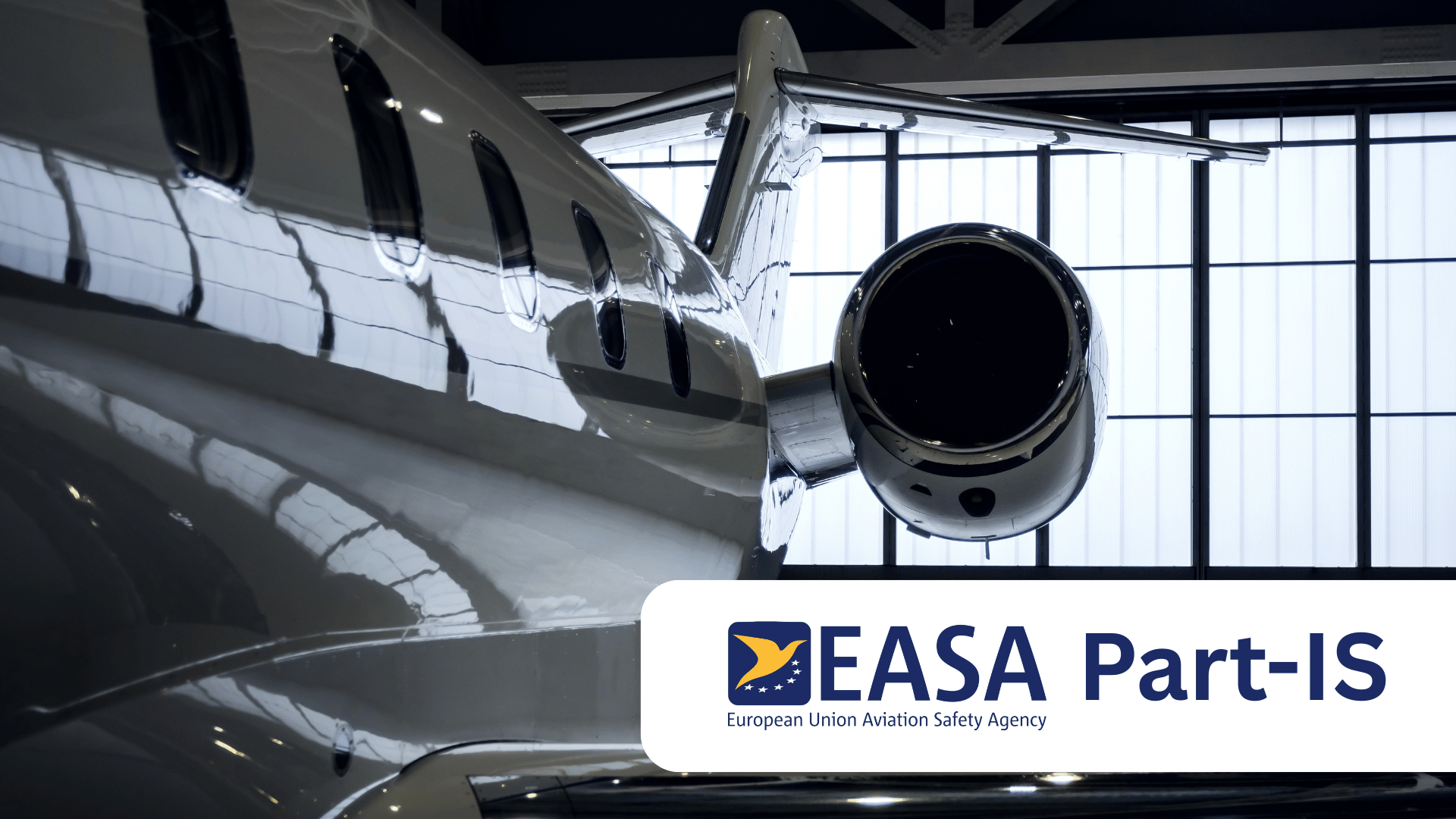 EASA Part-IS & Aviation SMS Software: What you need to know